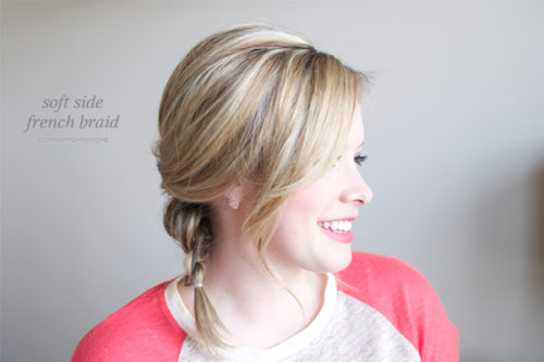 Soft Side French Braid - The Small Things Blog