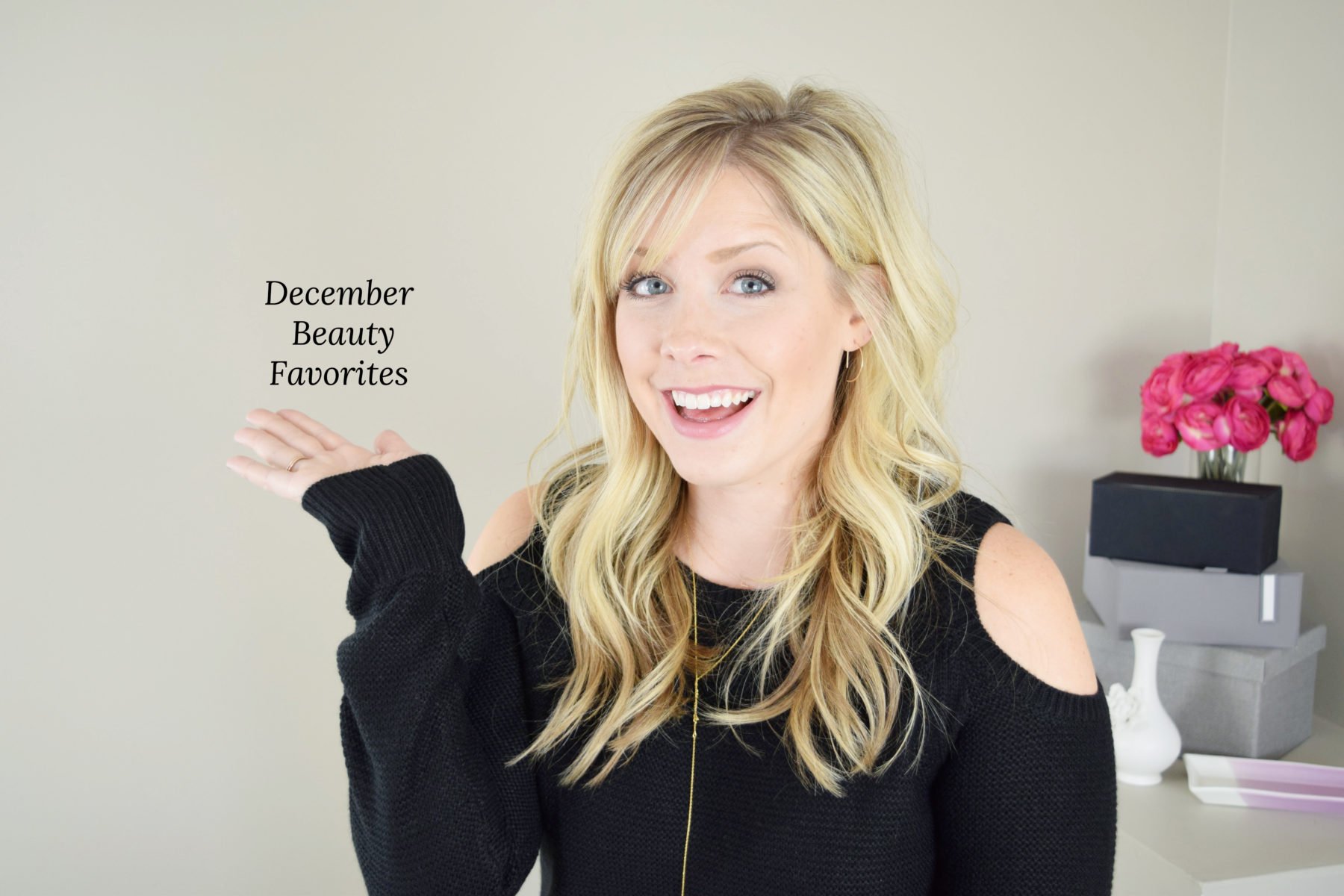 December Beauty Favorites - The Small Things Blog